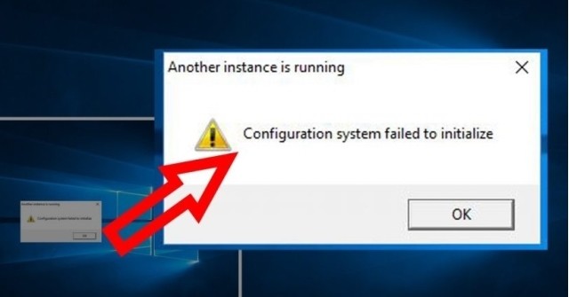 Sửa lỗi “Configuration system failed to initialize” trên Windows