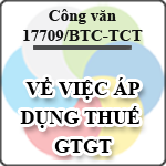 Công văn 17709/BTC-TCT - Áp dụng thuế GTGT đối với một số mặt hàng.