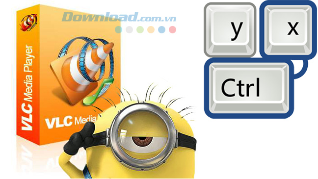 Một số phím tắt VLC Media Player hữu ích cho người dùng - Download.vn