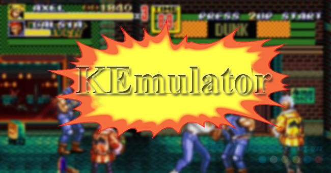 Cách chơi game Java trên máy tính - Hướng dẫn sử dụng giả lập KEmulator