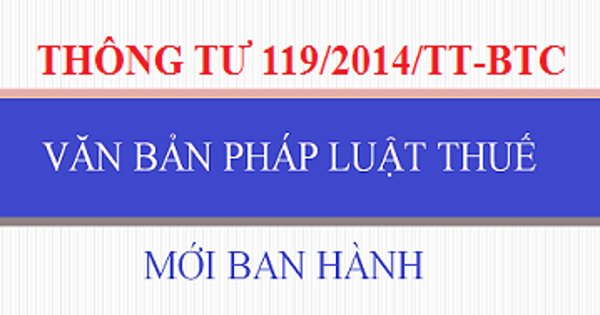 Thông tư 119/2014/TT-BTC - Hướng dẫn thủ tục hành chính về thu