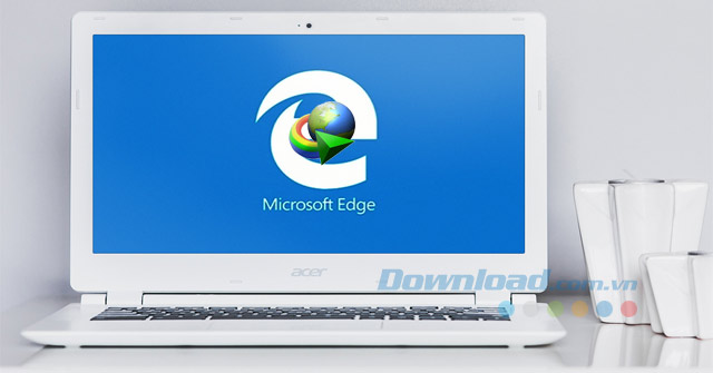 Cách cài đặt Internet Download Manager vào Microsoft Edge - Download.vn