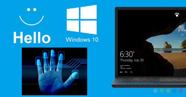 Windows Hello là gì? Và cách kích hoạt Windows Hello trên máy tính
