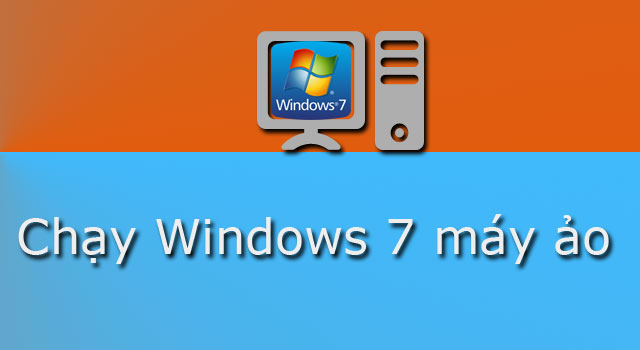 Hướng dẫn cách cài và chạy Windows 7 trên máy ảo VMware - Download.vn