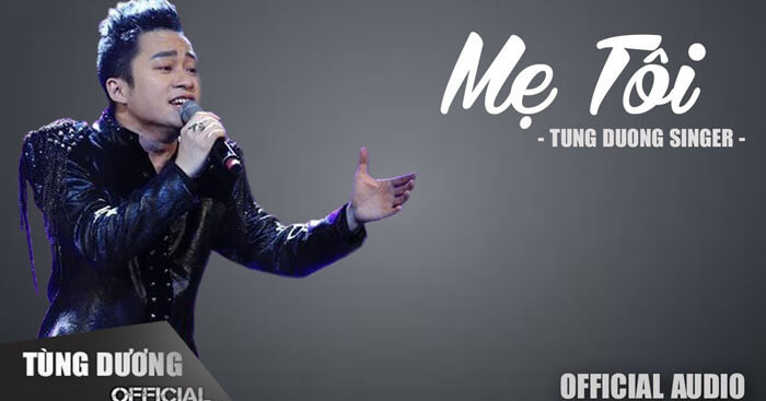 Lời bài hát Mẹ tôi - Lyric Mẹ tôi - Tùng Dương - Download.vn
