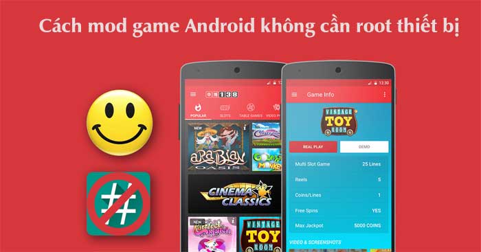 Cách mod game trên Android mà không cần root - Download.vn