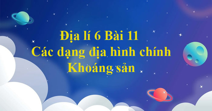 Giải bài tập Địa lí 6 trang 144 Cánh diều