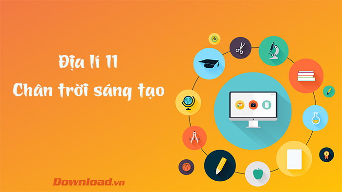 Địa lí 11 CTST - Download.vn