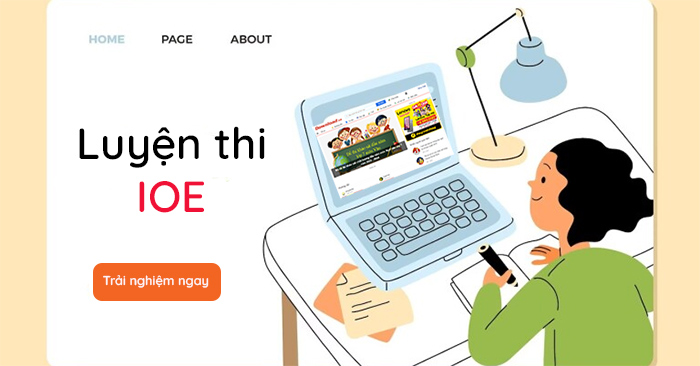 Đề Thi IOE Tiểu Học, THCS, THPT - Luyện Thi Hiệu Quả